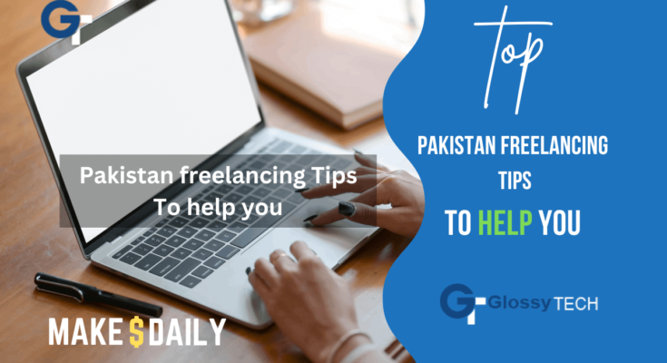 Pakistan Freelancing tips to help you go from “struggling”