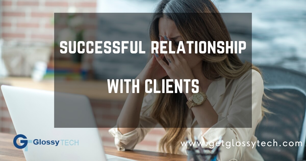 Communication with Clients || Develop a Successful Relationship ...