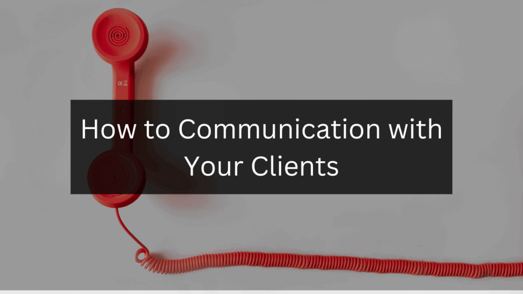 Communication with Clients more effectively || 110%👍GlossyTech.