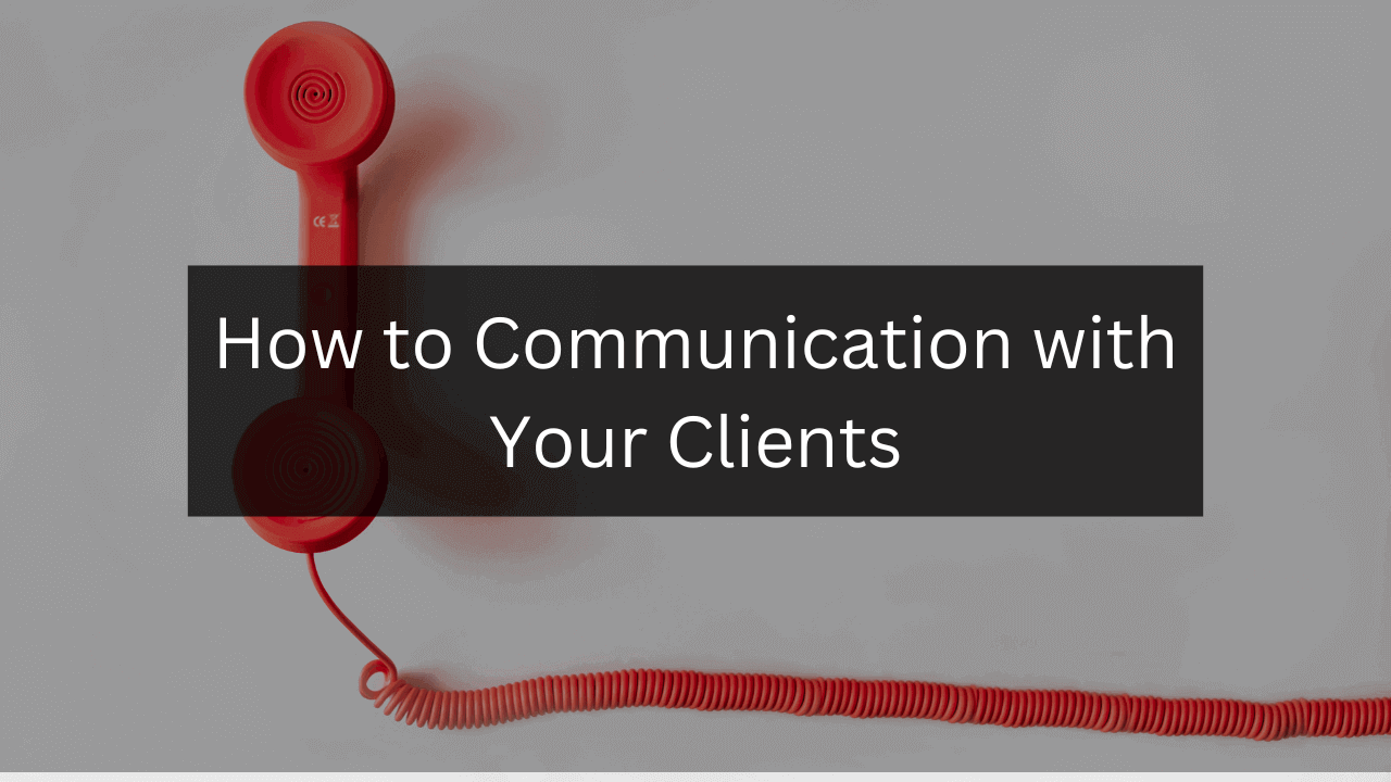 Communication with Clients more effectively || 110%👍GlossyTech.