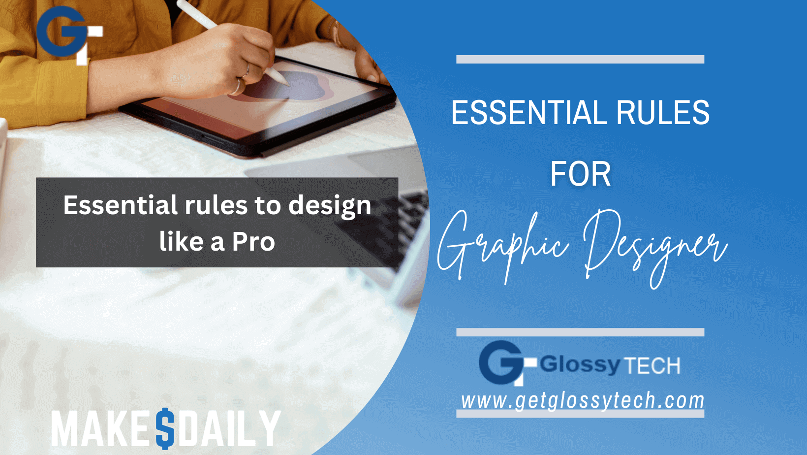 Essential rules to design like a Pro || GlossyTech