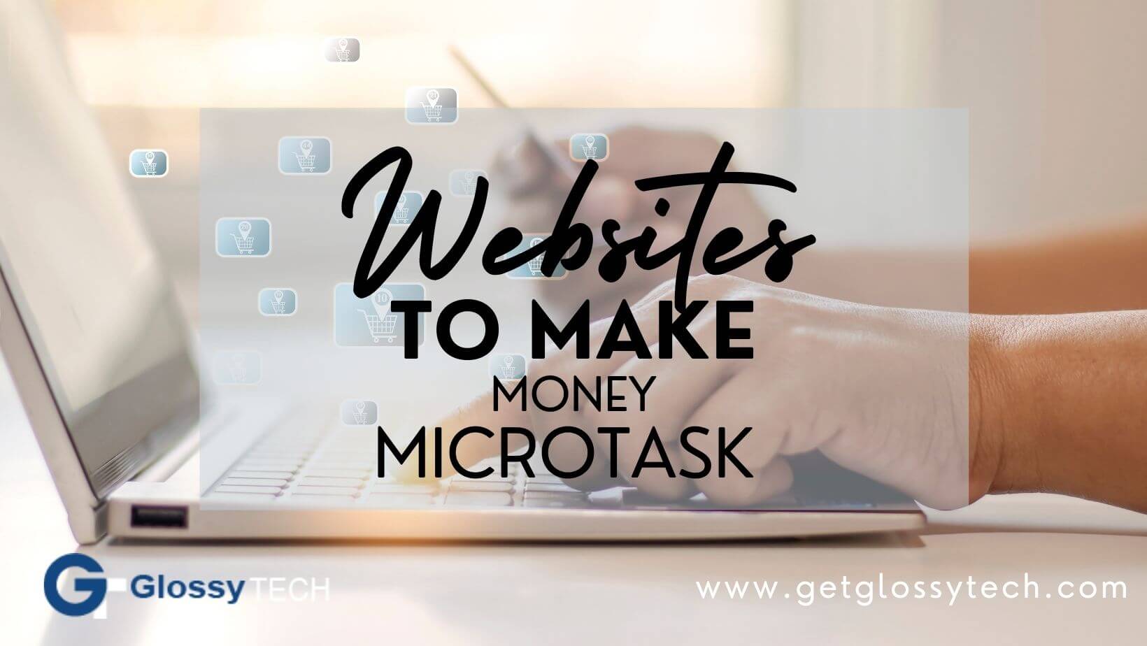How to Earn a Passive Income from These Top Secret Websites || GlossyTech.