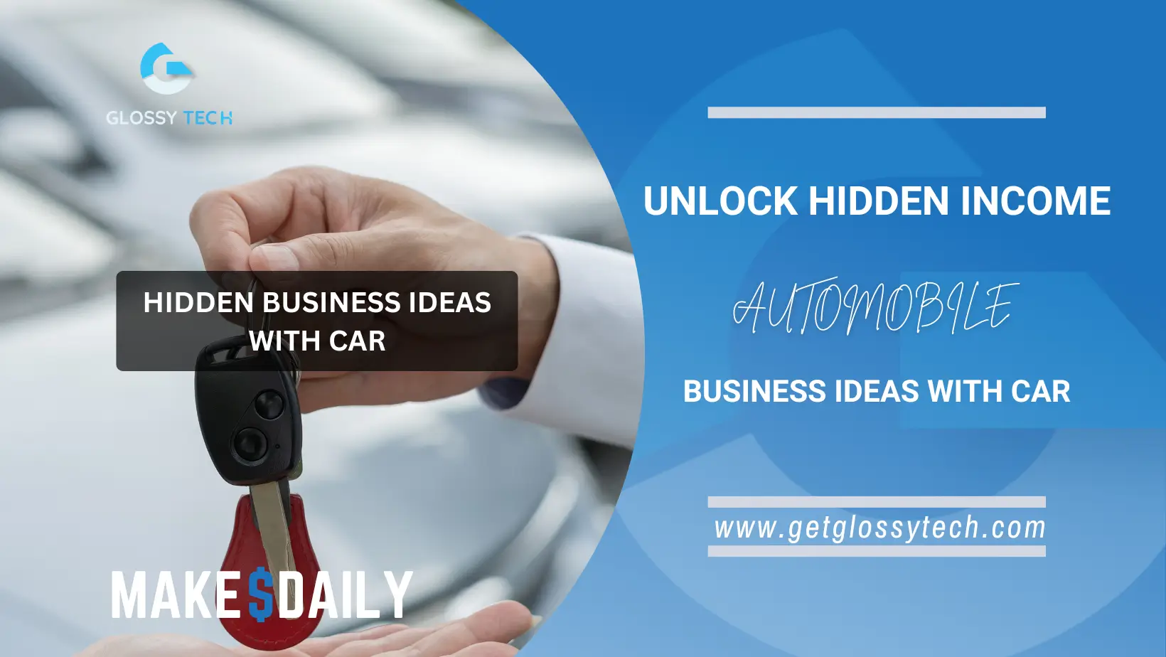 Unlock Hidden Income: Automobile Business Ideas with Car || GlossyTech