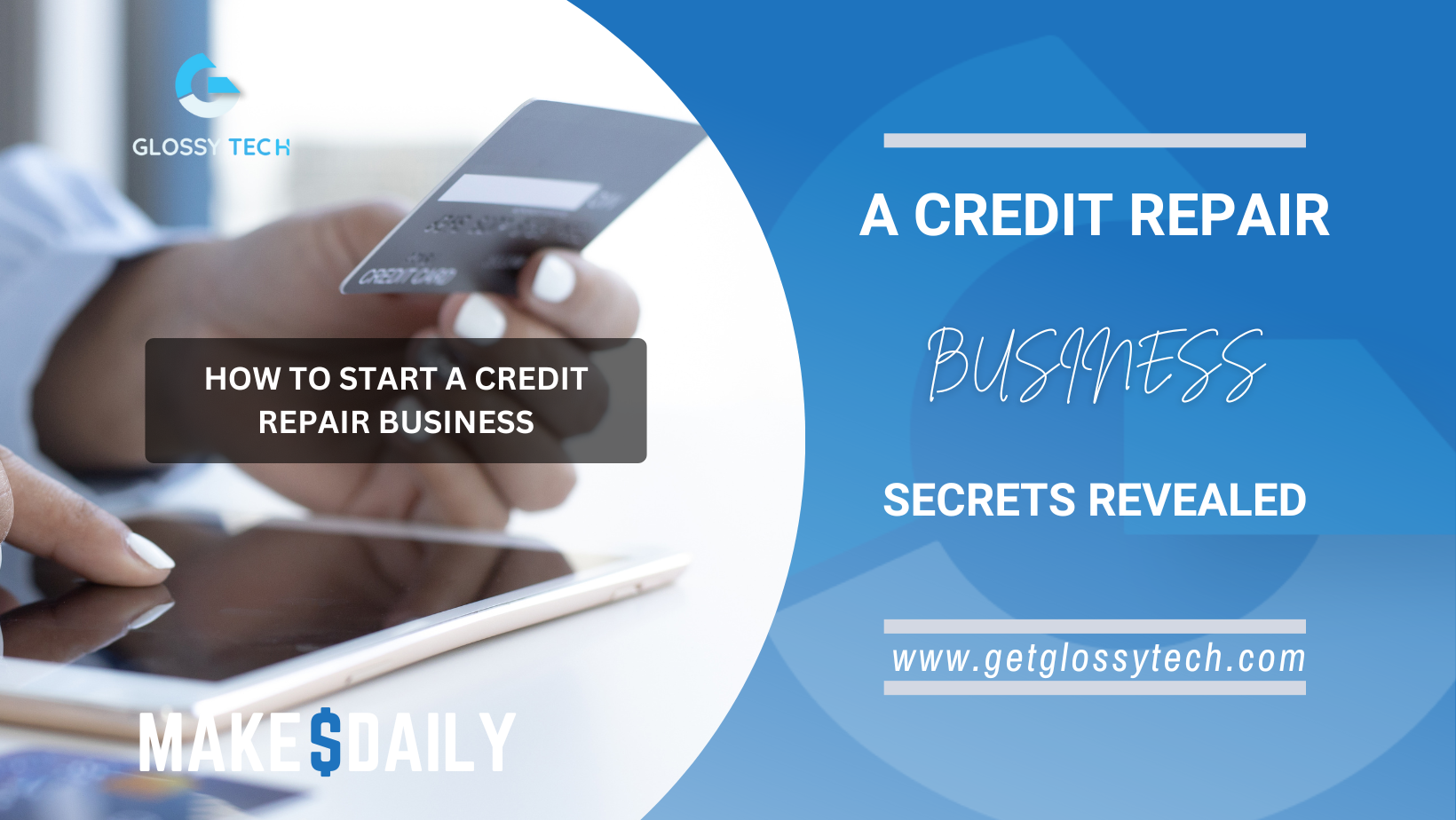 Secrets Revealed: Starting a Credit Repair Business Made Easy ...